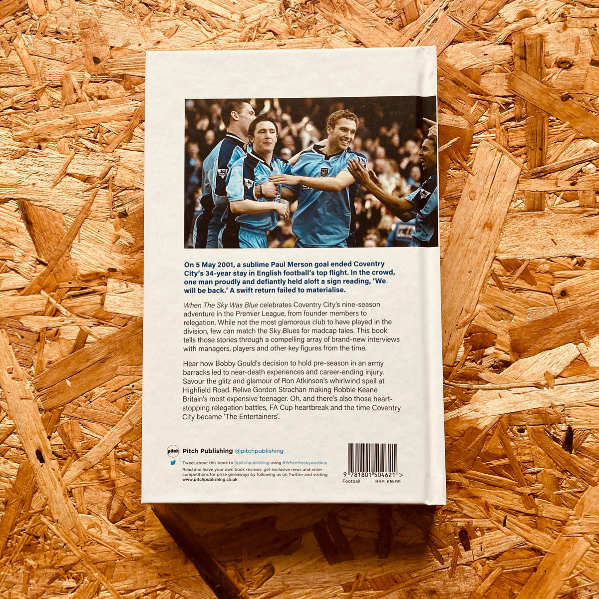 When The Sky Was Blue: The Inside Story of Coventry City's Premier Lea ...