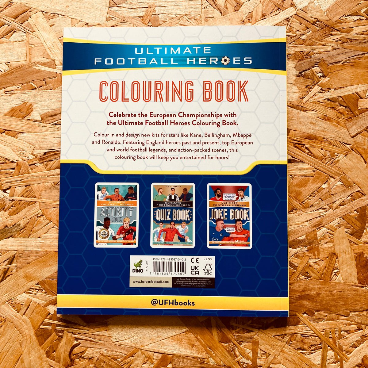 Ultimate Football Heroes Colouring Book: Revised & Updated Euro 2024 E ...
