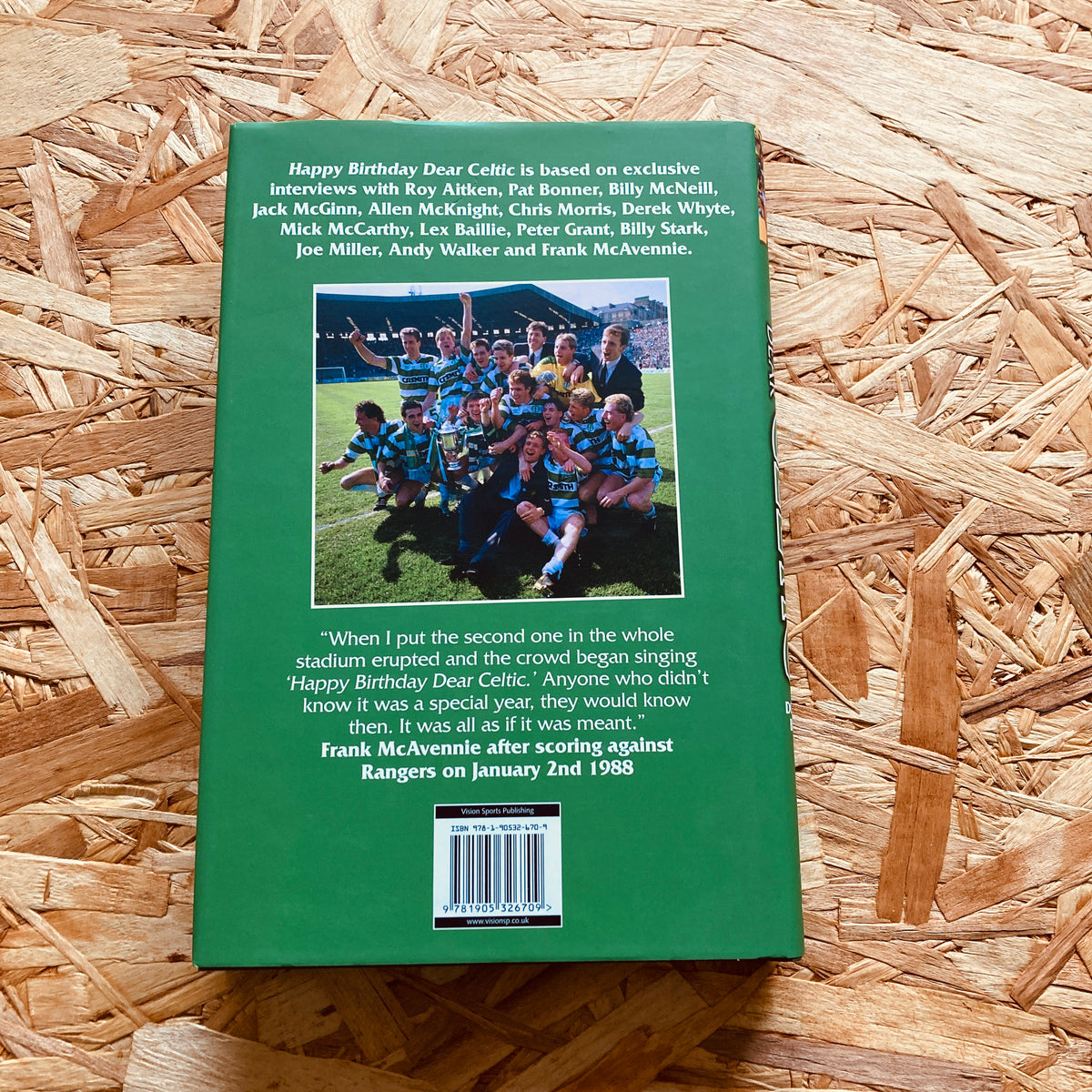 Happy Birthday Dear Celtic: The Inside Story of the Hoops Momentous Ce ...