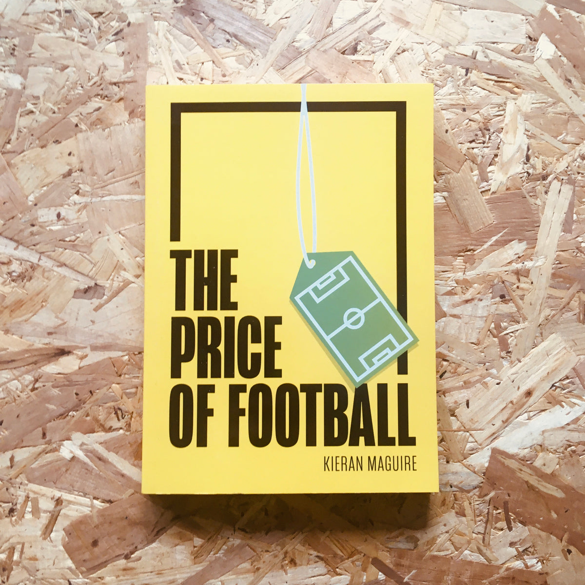 The Price of Football: Understanding Football Club Finance (2nd editio ...
